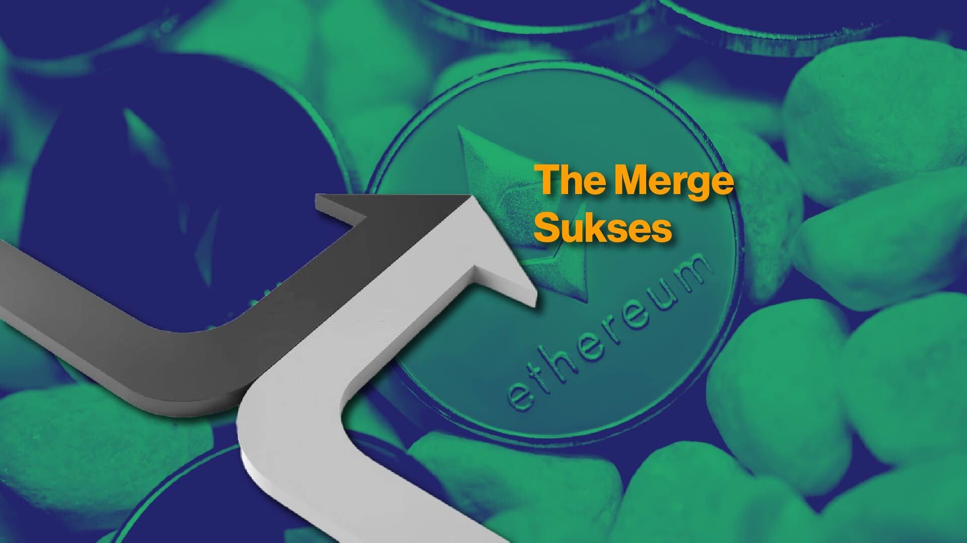 The Merge Sukses, Kini Ethereum Berkonsensus Proof of Stake The Merge Sukses, Kini Ethereum Berkonsensus Proof of Stake