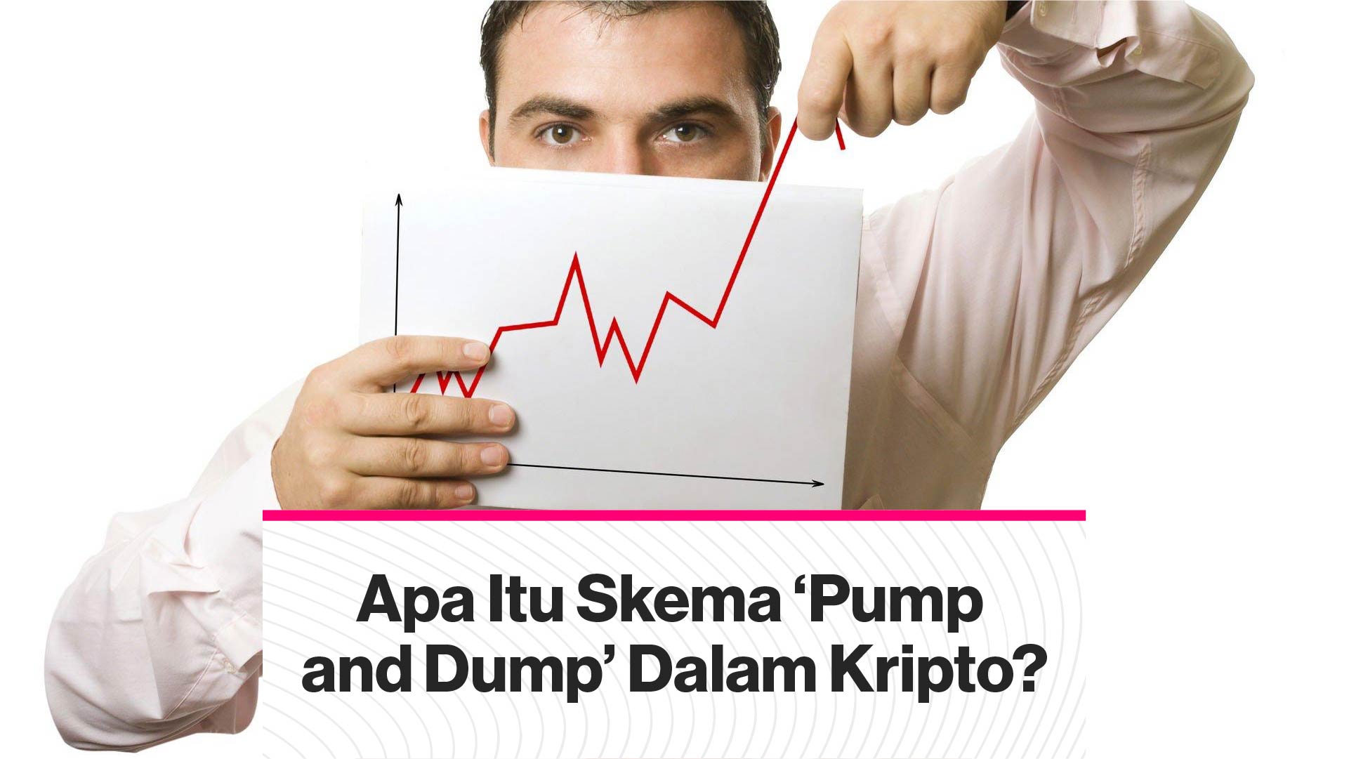 Apa Itu Skema Pump and Dump Dalam Kripto? | CoinDesk Indonesia Apa Itu Skema Pump and Dump Dalam Kripto? | CoinDesk Indonesia